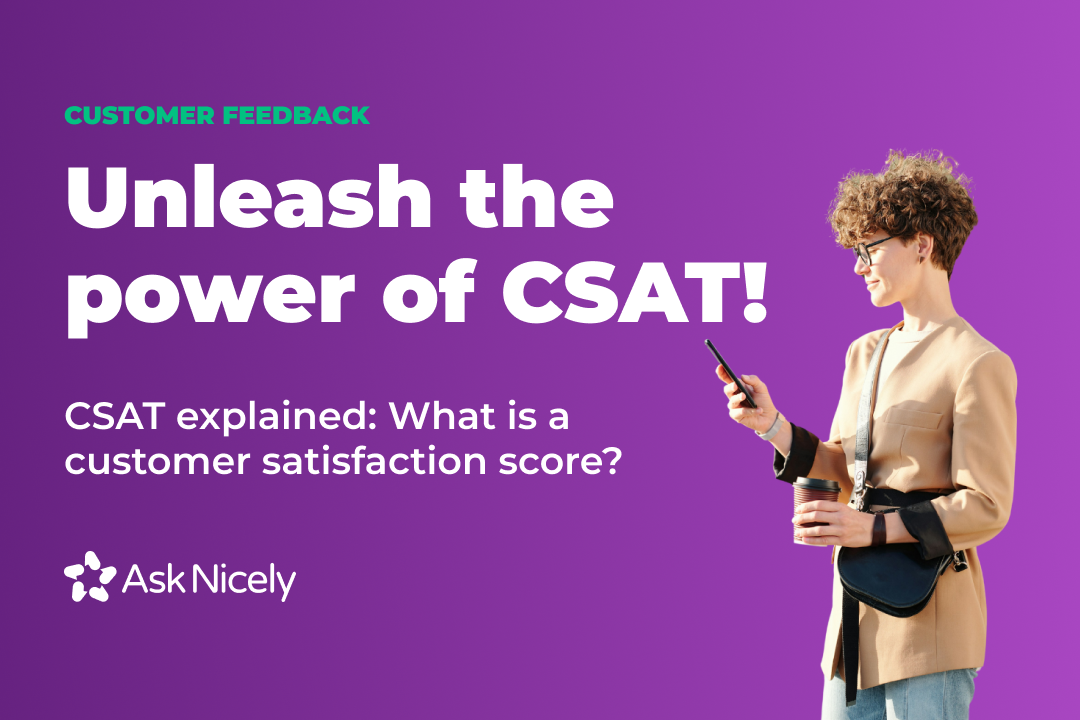 CSAT Explained: What Is a Customer Satisfaction Score?